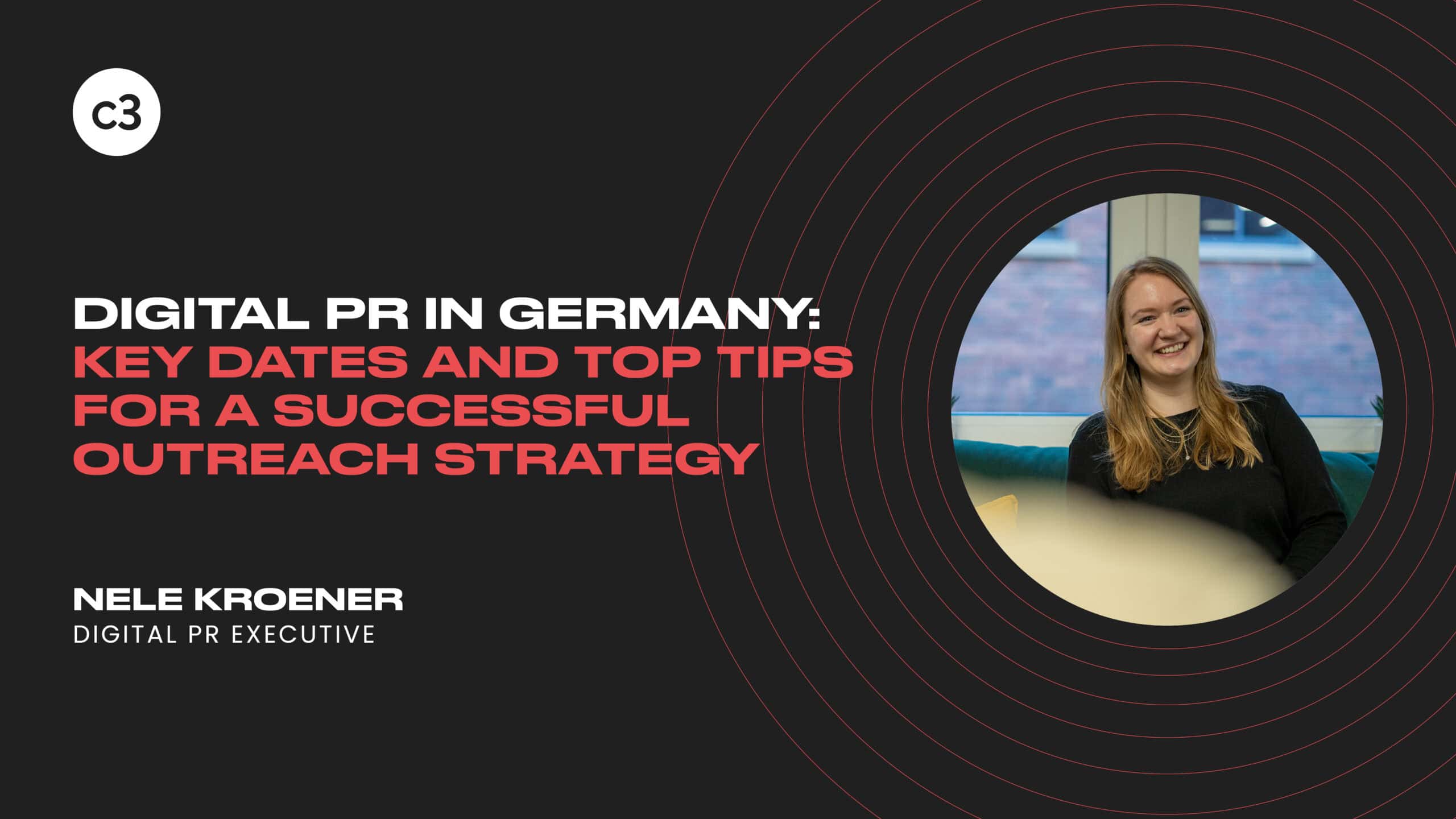 Digital PR in Germany: Key Dates and Top Tips for Success | c3
